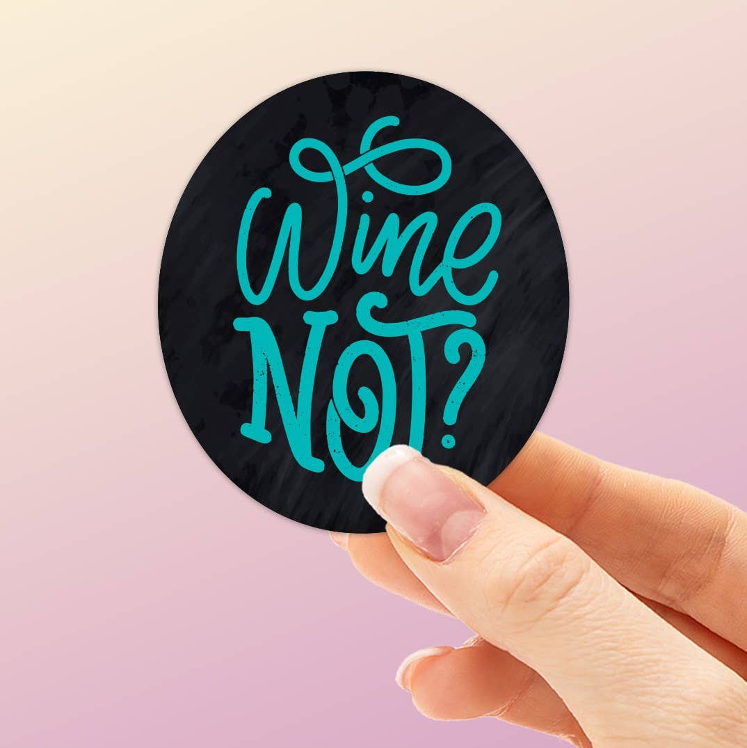 Wine Not Sticker – Up North NH
