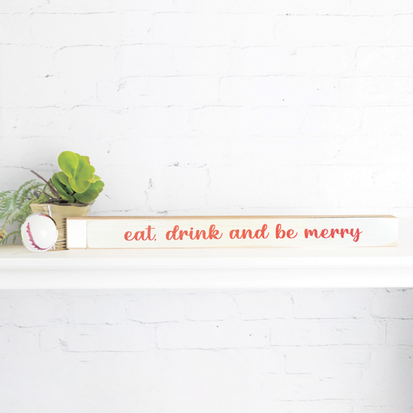 Eat, Drink and Be Merry - Skinny Sign – Up North NH